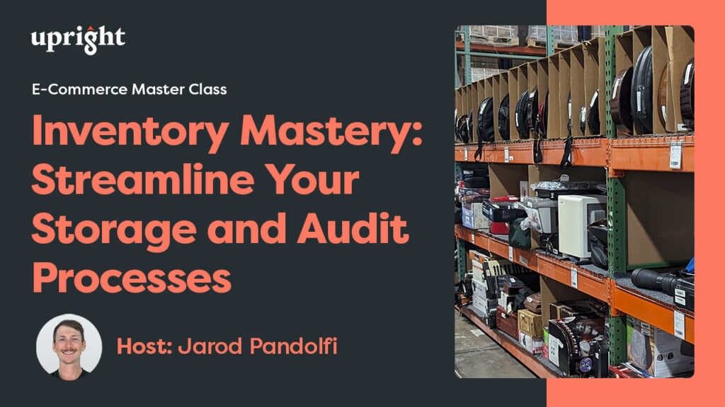 Master Class: Inventory Mastery: Streamline Your Storage and Audit ...